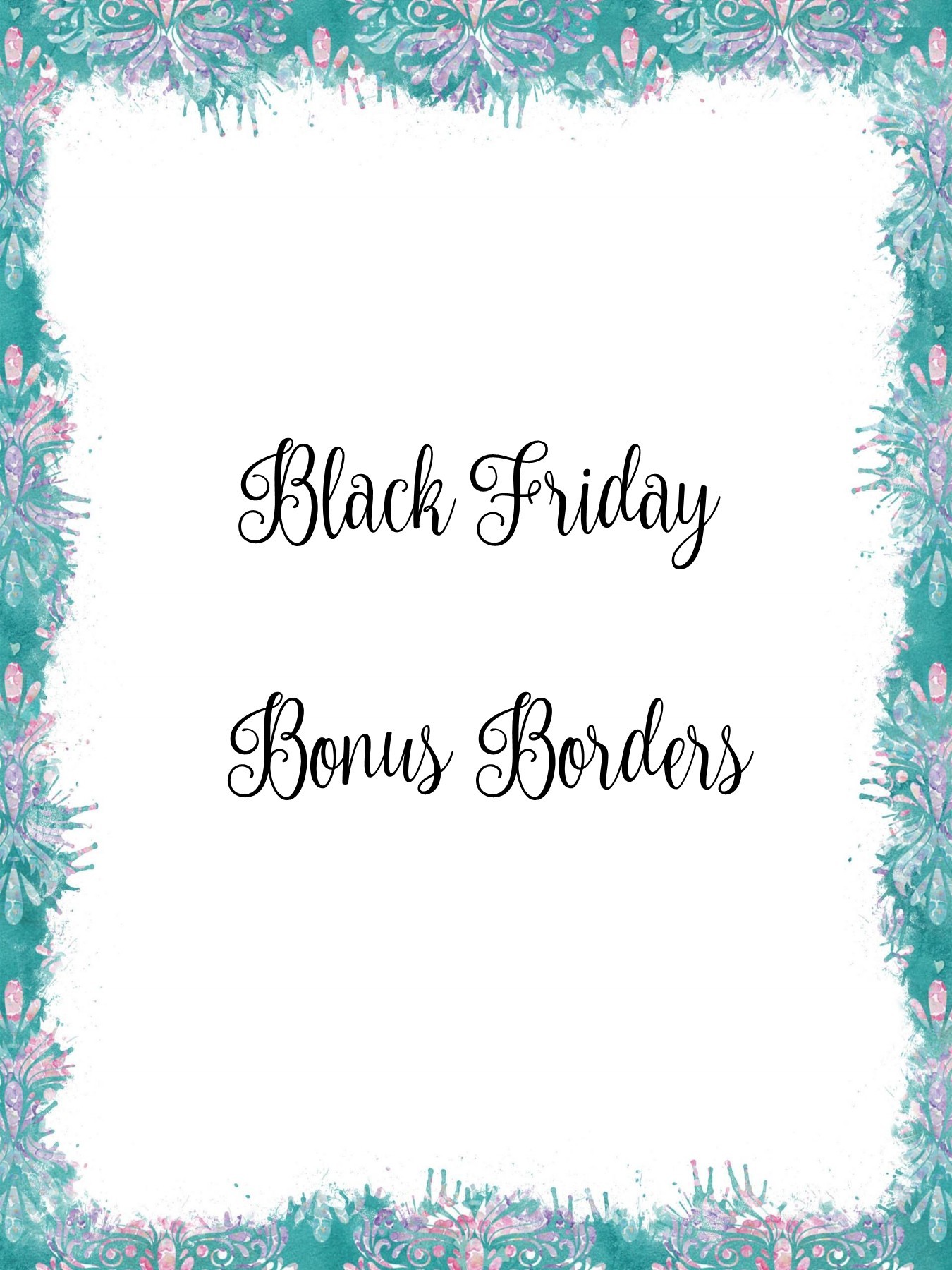 Black Friday Bonus Borders - Diana Heuser - Page 1 - 399 | Flip PDF ...