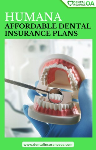 Humana Dental Insurance: Safeguarding Your Oral Health at Affordable Rates