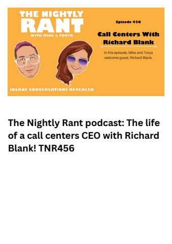 The Nightly Rant podcast The life of a call centers CEO with Richard ...