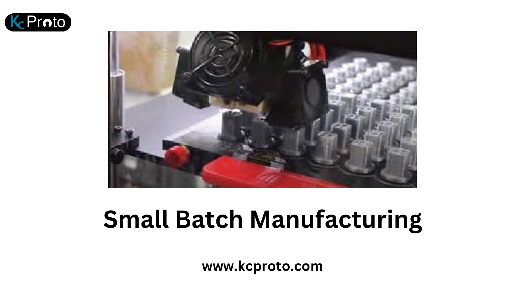 Small Batch Manufacturing - kc proto - Page 1 - 3 | Flip PDF Online | PubHTML5