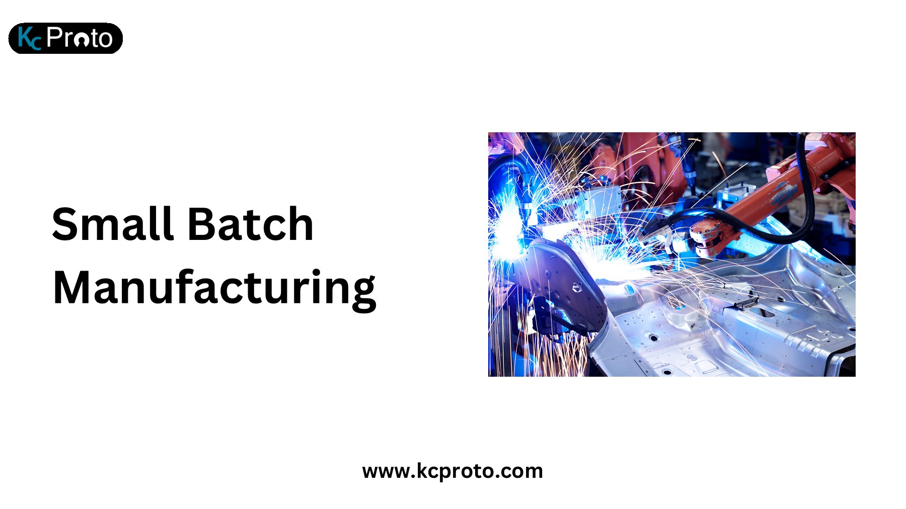 Small Batch Manufacturing - kc proto - Page 1 - 3 | Flip PDF Online | PubHTML5
