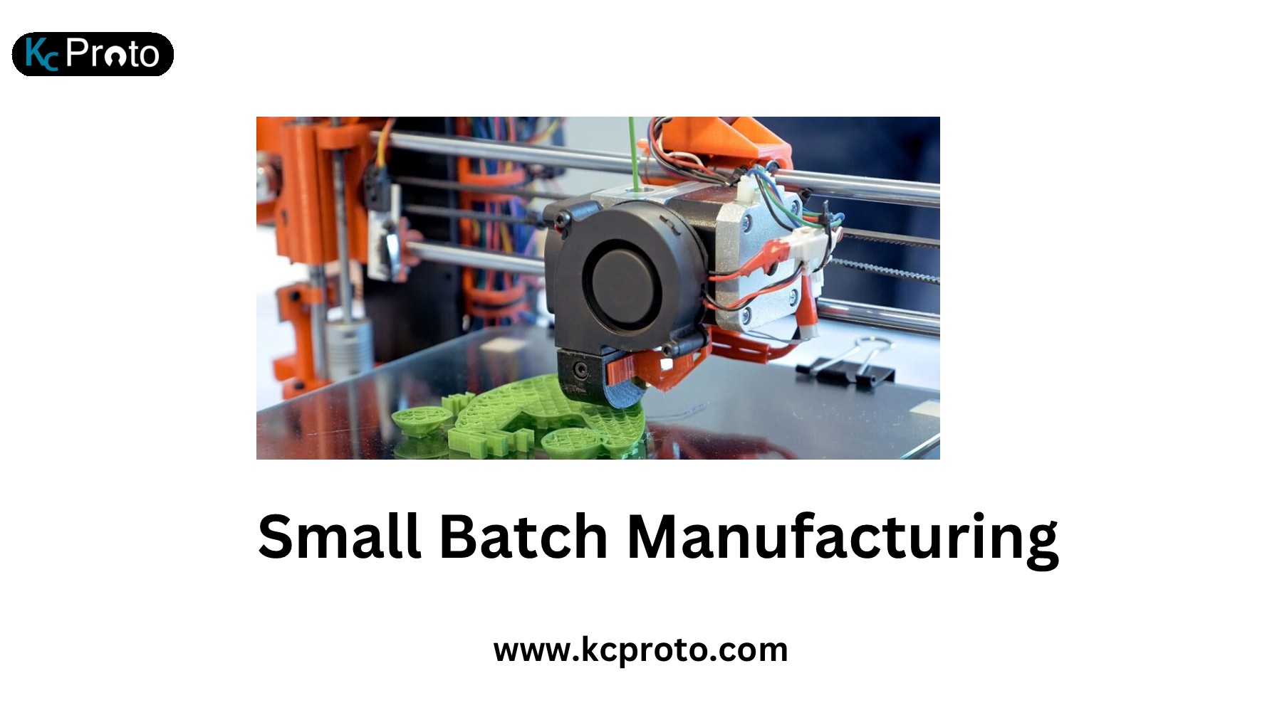Small Batch Manufacturing - kc proto - Page 1 - 3 | Flip PDF Online | PubHTML5