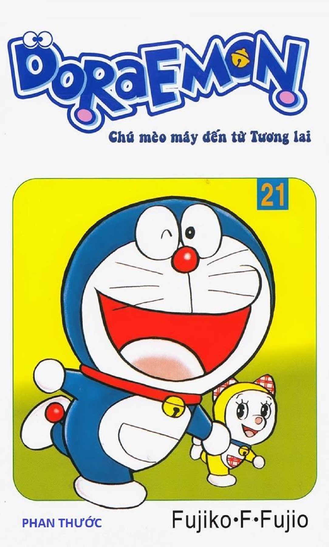 Doraemon - Vol21 - Tôi yêu những cuốn sách - Nơi khởi nguồn yêu thương ...