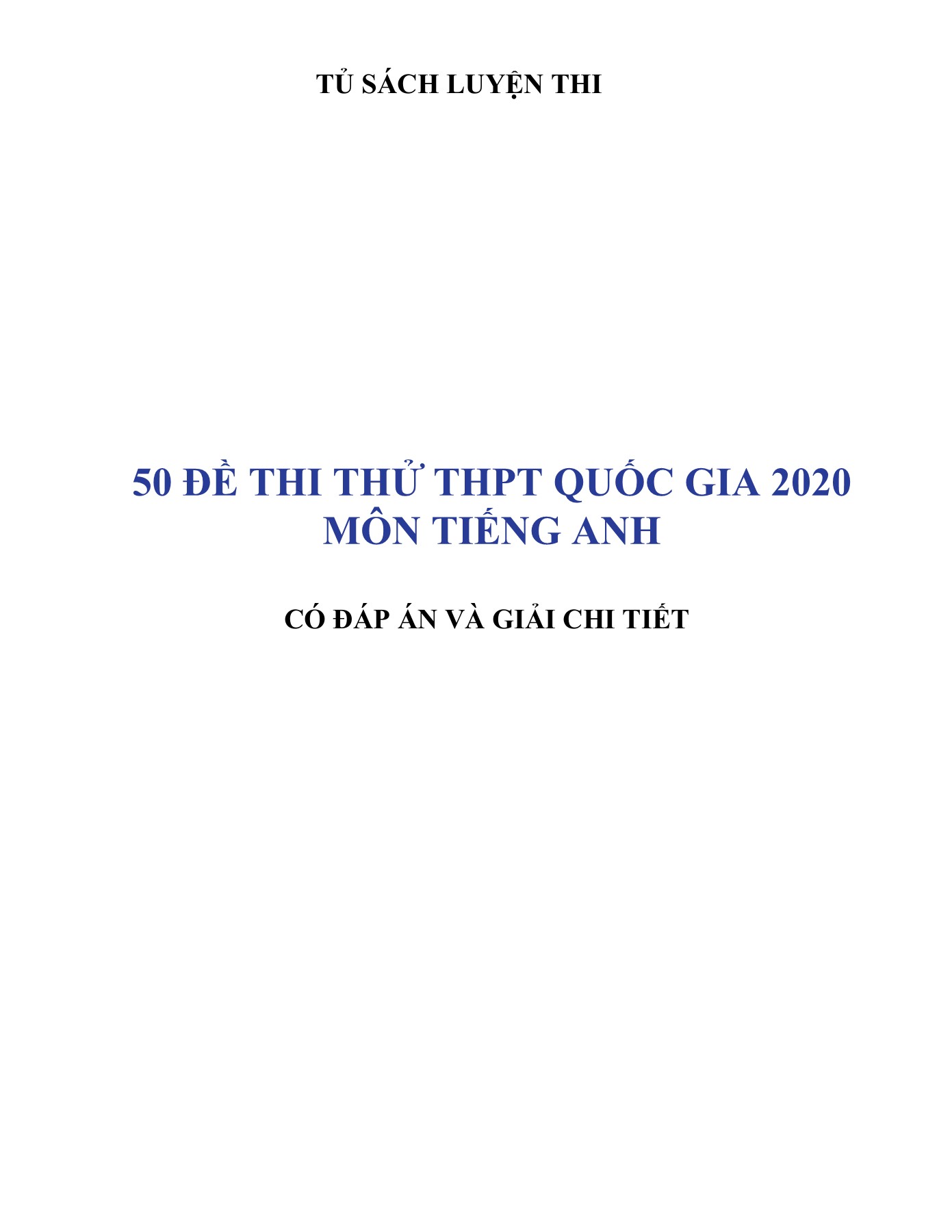50 đề thi thử THPT QUốc Gia 2020 Môn Tiếng anh có đáp án và giải chi tiết - - Page 2 | Flip PDF ...