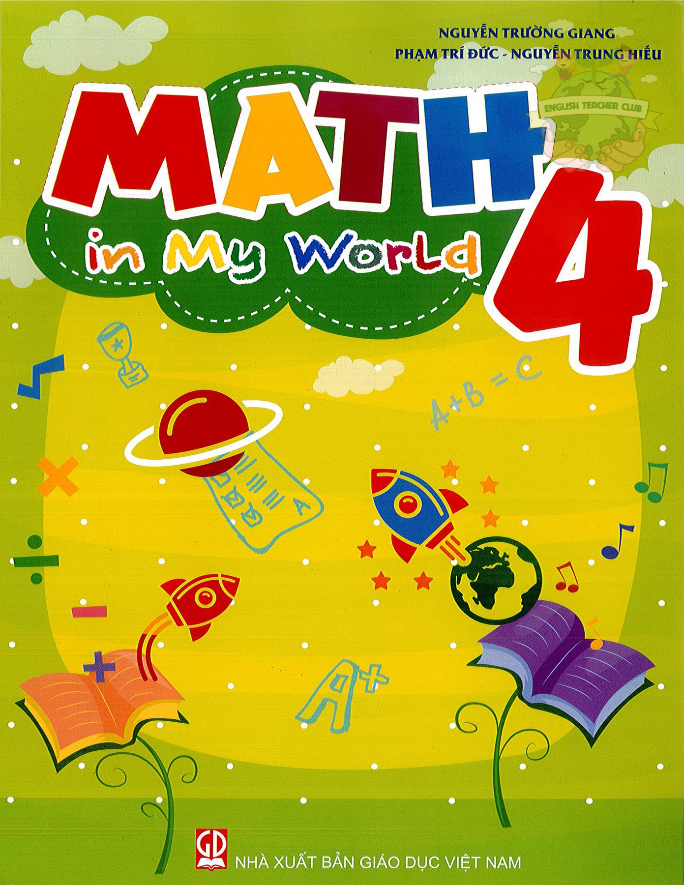 MATH IN MY WORLD 4 - Gió ơi - Page 1 - 62 | Flip PDF Online | PubHTML5