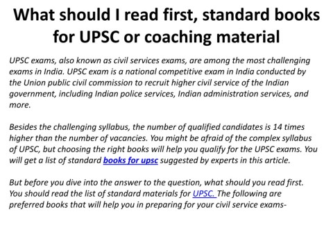 What should I read first, standard books for UPSC or coaching material.