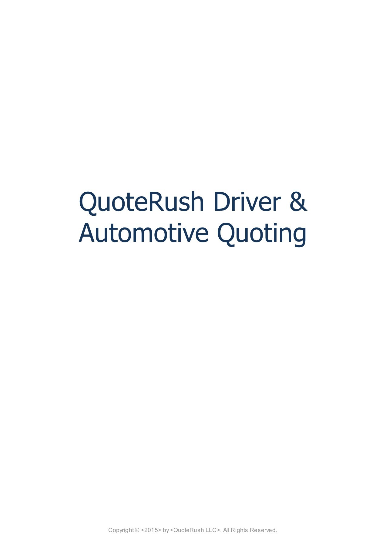 The QuoteRush Guide For Quoting Driver & Auto - Digitalbil - Page 1 ...