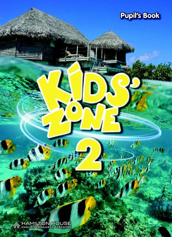 Kids Zone 2 Complete Sample Unit - Educa Libros y Textos S.A. de C.V ...