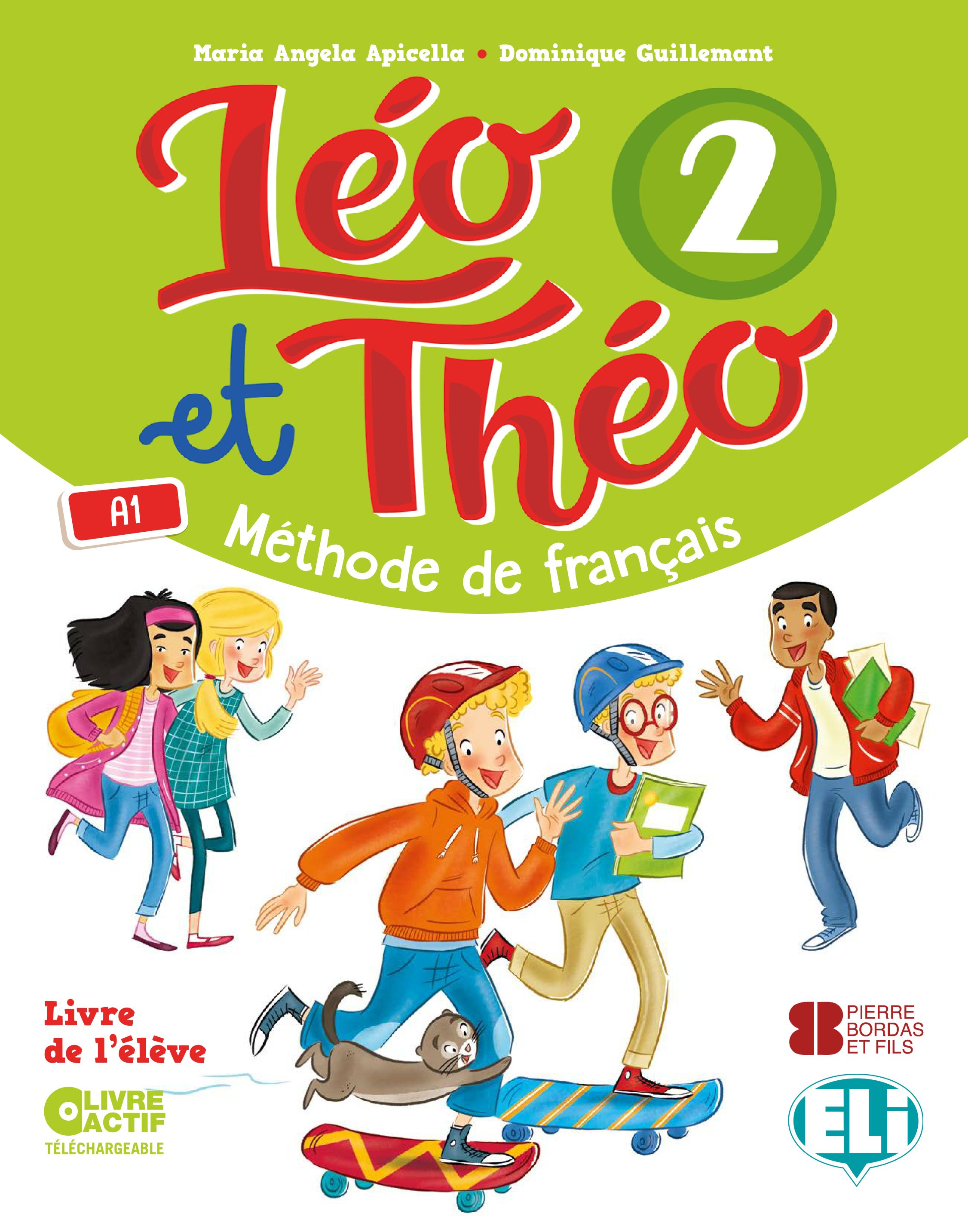 Leo et Theo 2 Libro del estudiante - Educa Libros y Textos S.A. de C.V ...