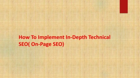 How To Implement In-Depth Technical SEO( On-Page