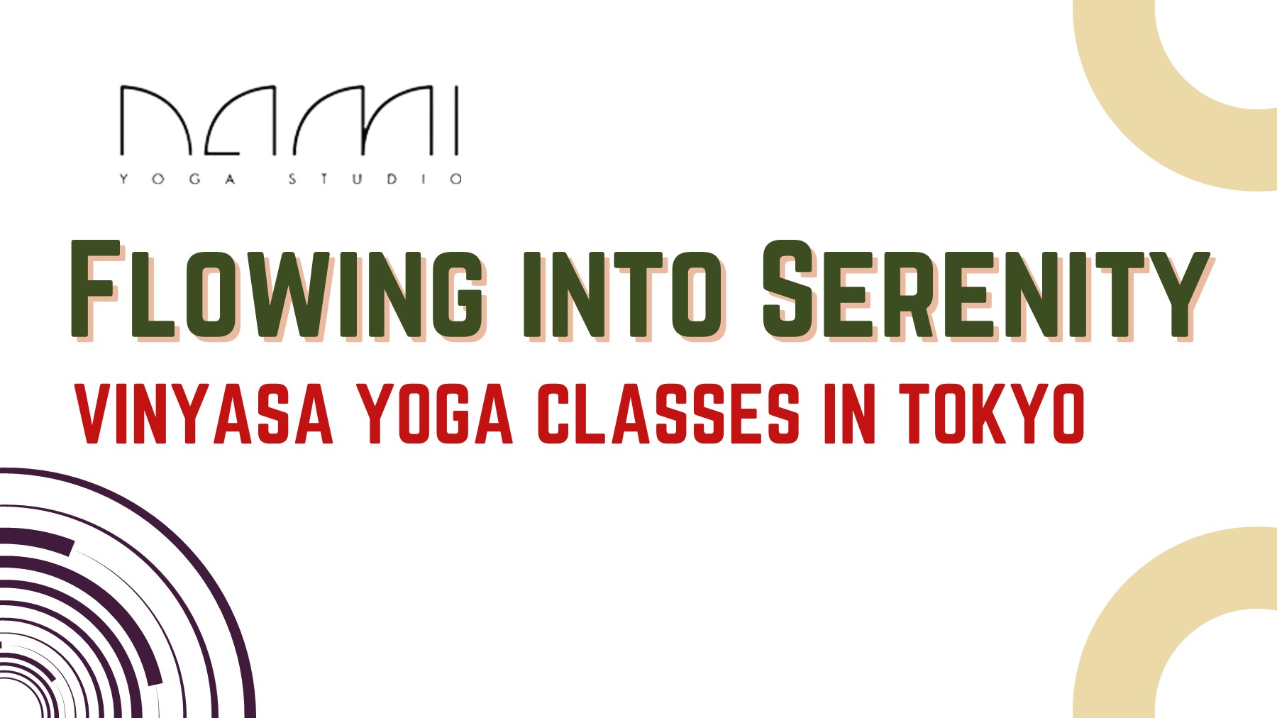 Vinyasa Yoga Classes in Tokyo - Nami Yoga Studio - yogastudionami ...