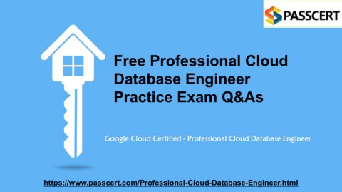 2022 Update Google Professional Cloud Database Engineer Dumps