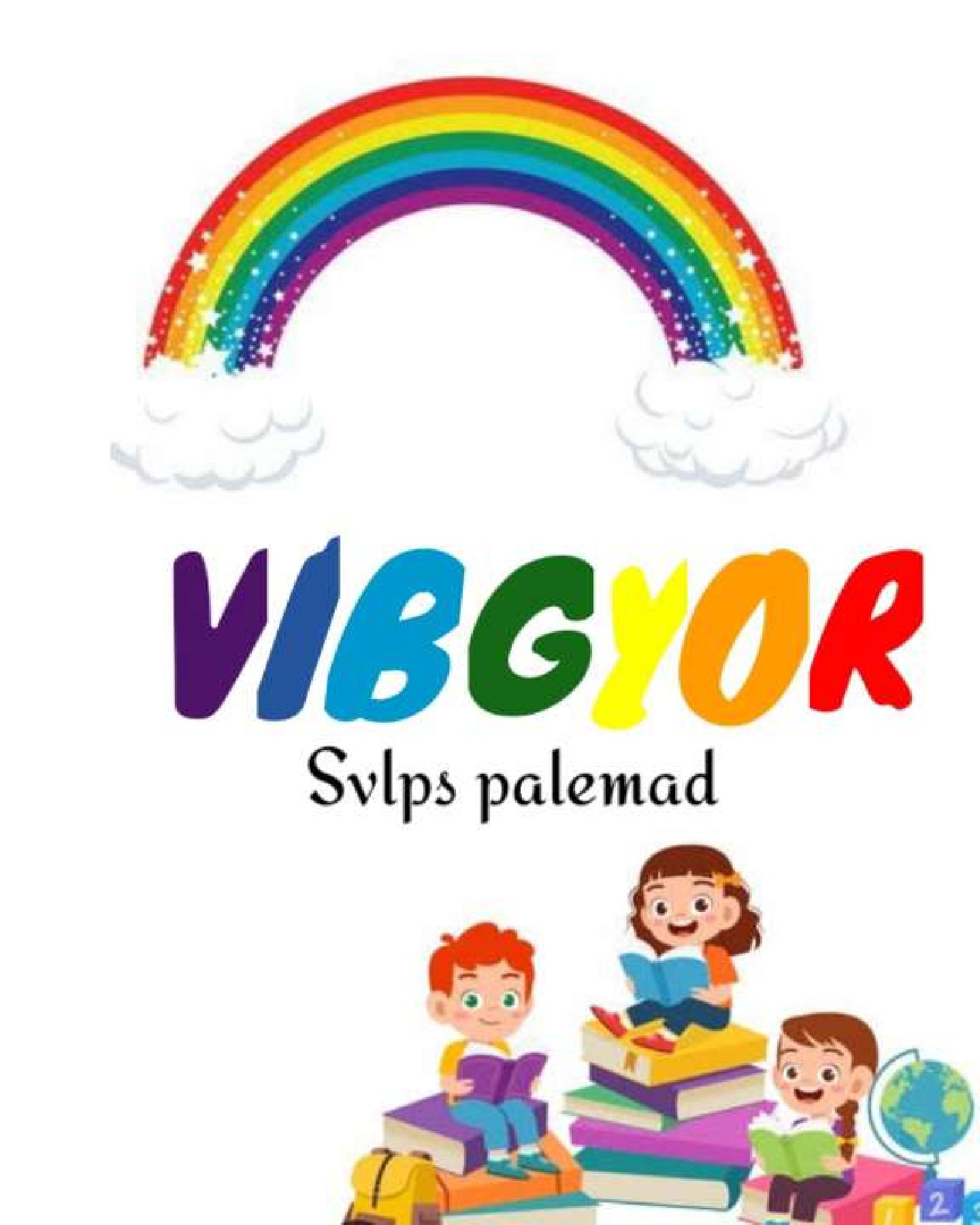 VIBGYOR - Jack Sparrow - Page 1 - 30 | Flip PDF Online | PubHTML5