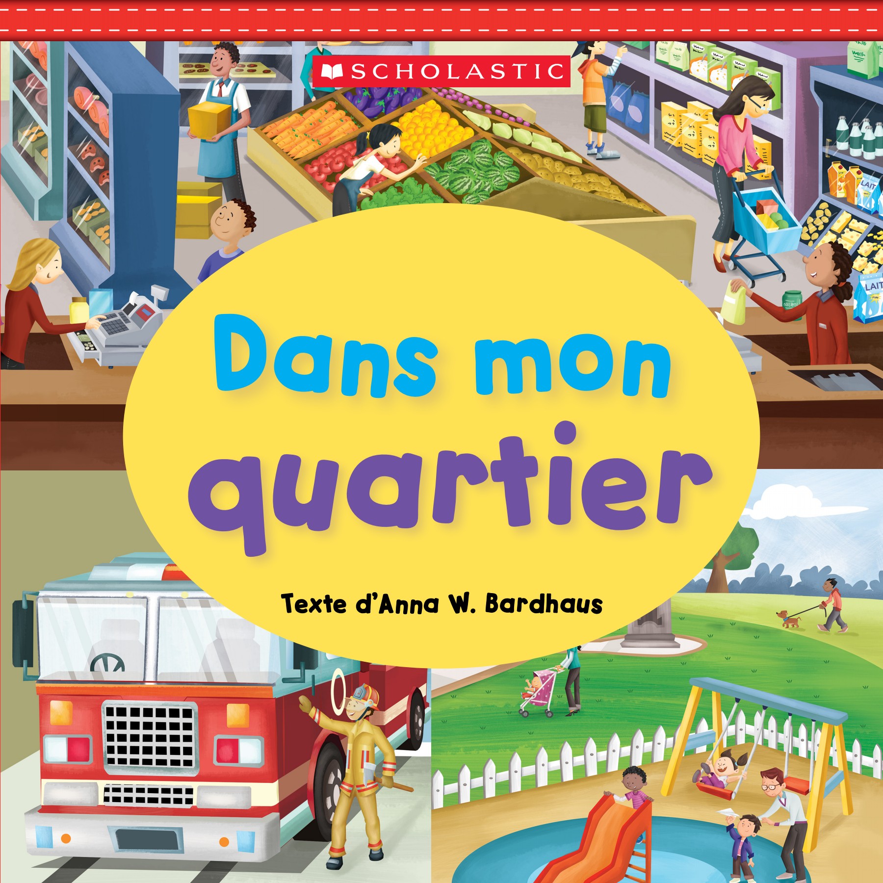 Dans mon quartier - Scholastic Canada - Page 1 - 16 | Flip PDF Online | PubHTML5