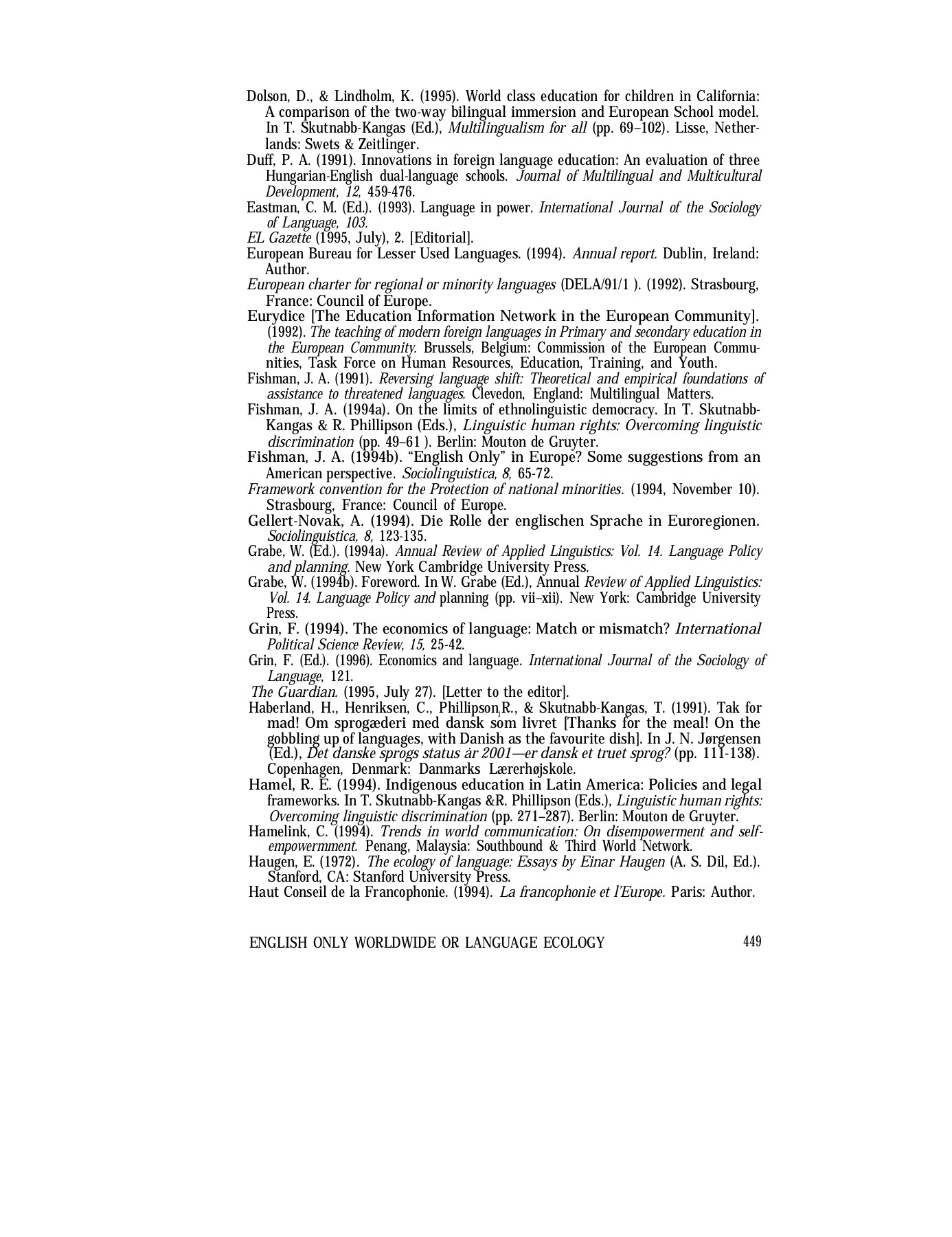 Phillipson and Skutnabb-Kangas 1996 - Wildanur Wildanur - Page 21 ...