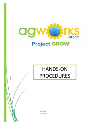Project Grow: Hands on Procedures