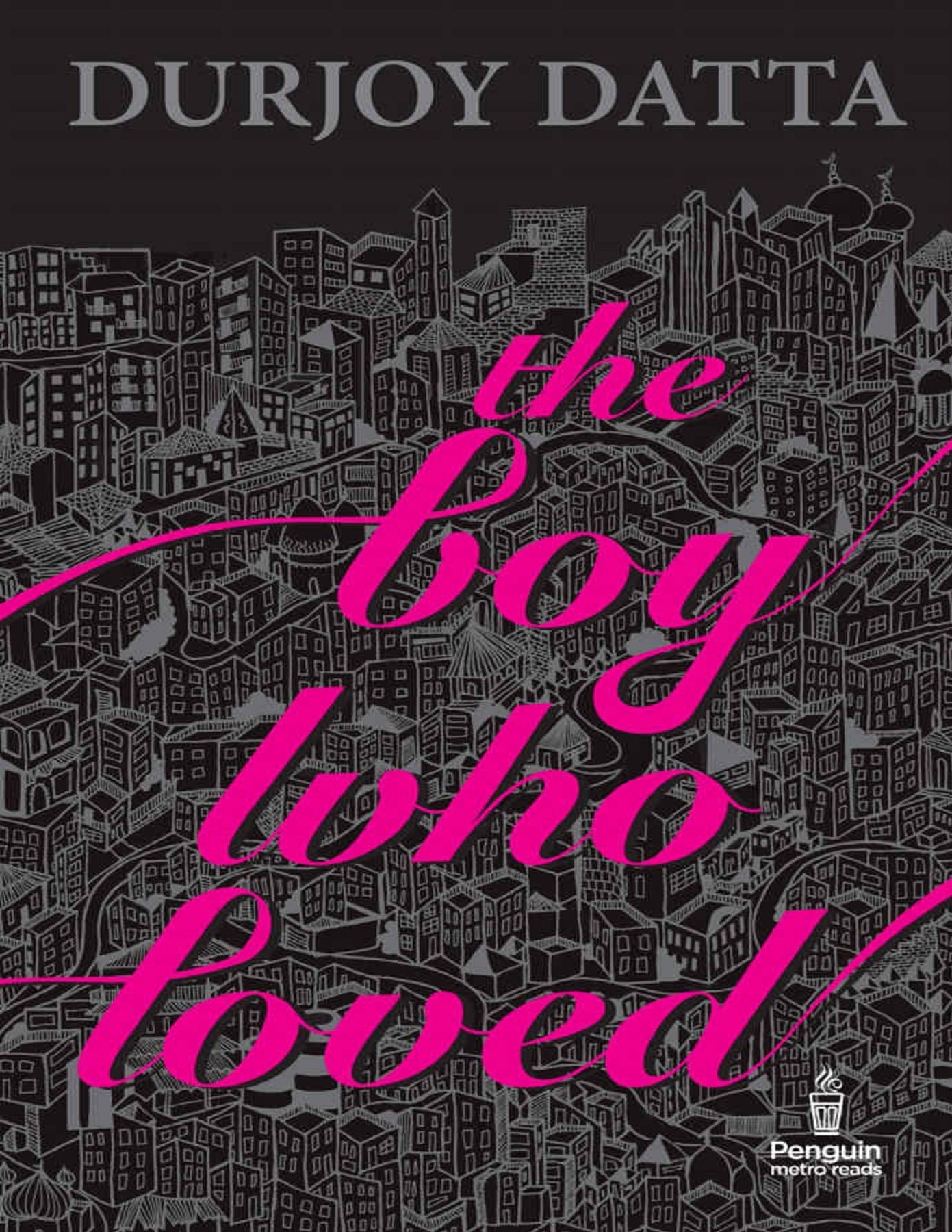 The Boy Who Loved - Durjoy Datta - Parimal Ghosh - Page 1 - 292 | Flip ...