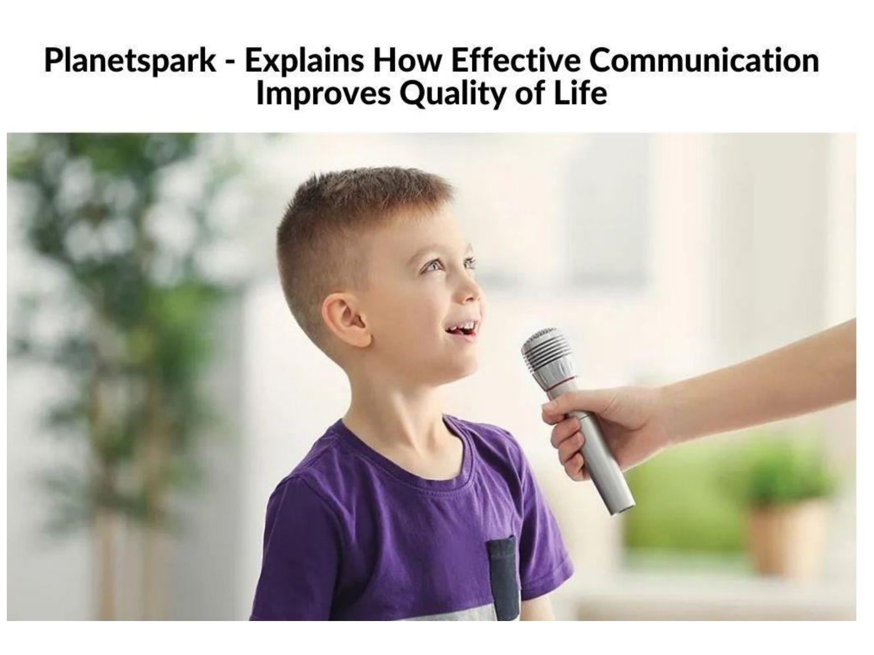 Planetspark - Explains How Effective Communication Improves Quality of ...