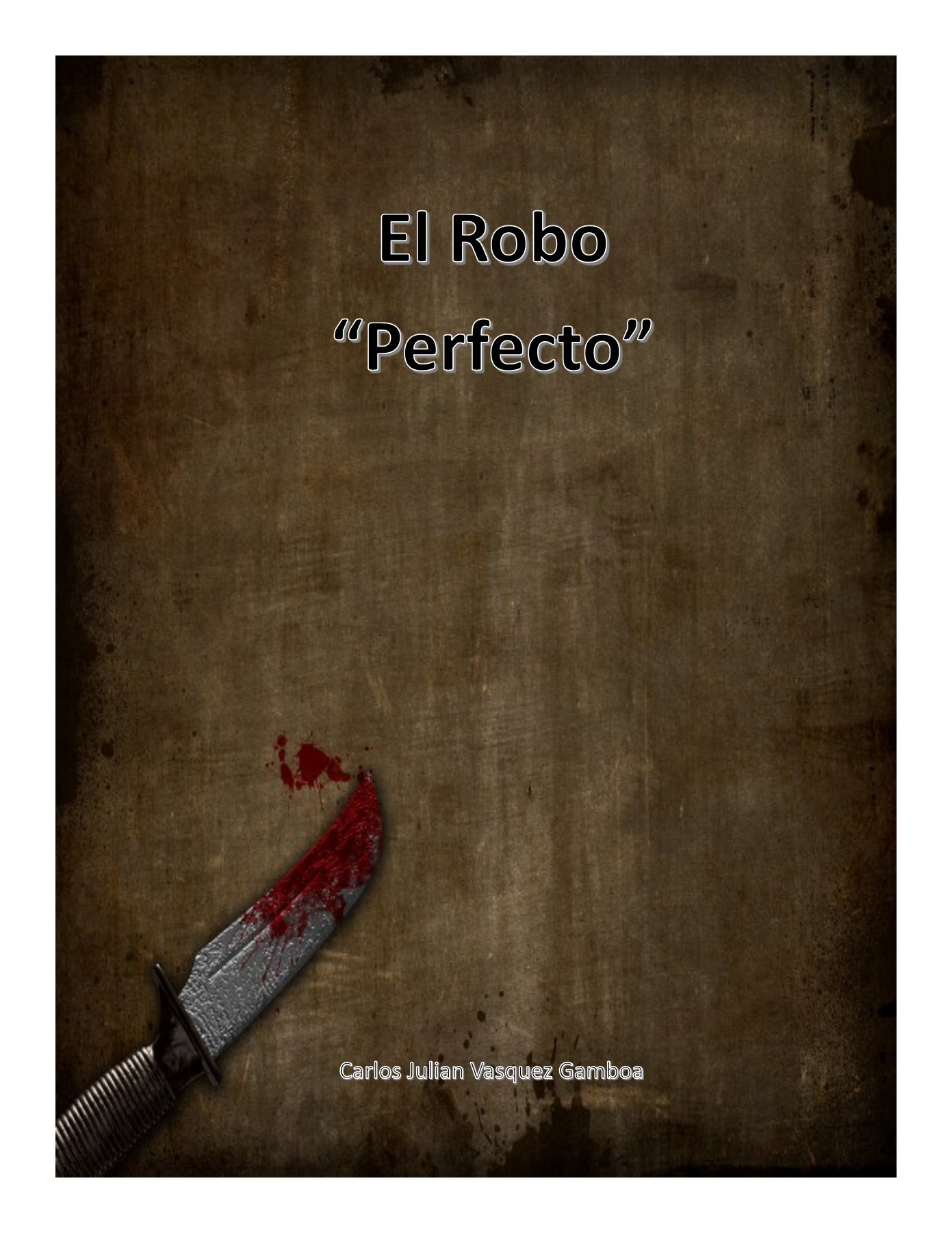 El Robo "Perfecto" - julian.vasquez - Página 1 - 8 | Flip PDF en línea ...