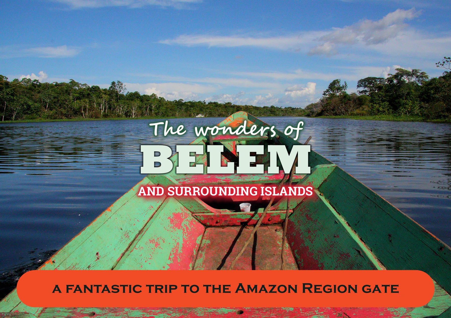 A Guide to Belem - The Gate of Amazon - noadahan74 - Page 1 - 22 | Flip ...