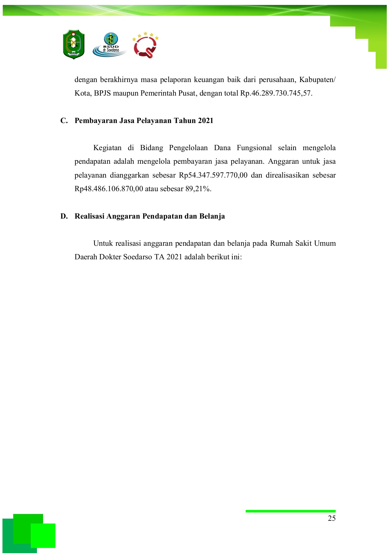 LAPORAN TAHUNAN RSUD DR SOEDARSO 2021 - PPID RS dr. Soedarso - Halaman 34 | PDF Online | PubHTML5
