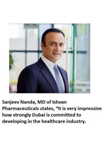 Sanjeev Nanda : Ishvan Pharmaceuticals MD explains How is Dubai ...