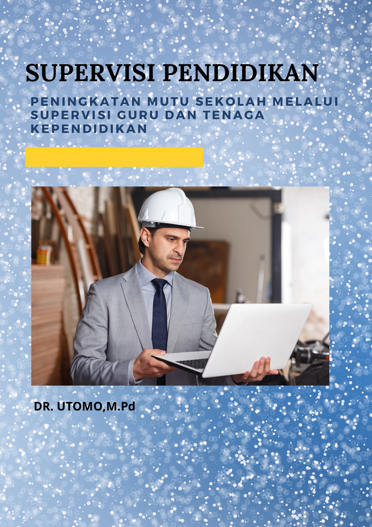 Supervisi Pendidikan - utomokendal2016 - Halaman 1 - 5 | PDF Online ...