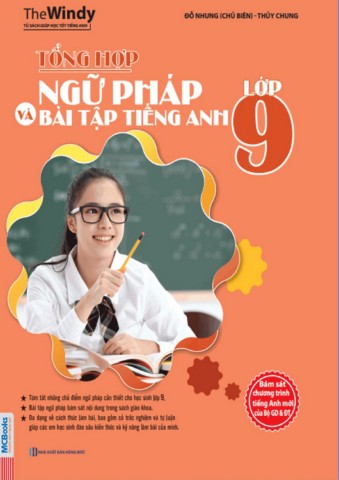 Tổng hợp ngữ pháp và bài tập Tiếng Anh 9 - Có đáp án
