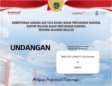 undangan Penyerahan DIRUT PLN - KANWIL ATRBPN SUL-SEL - Halaman 1 - 4 ...