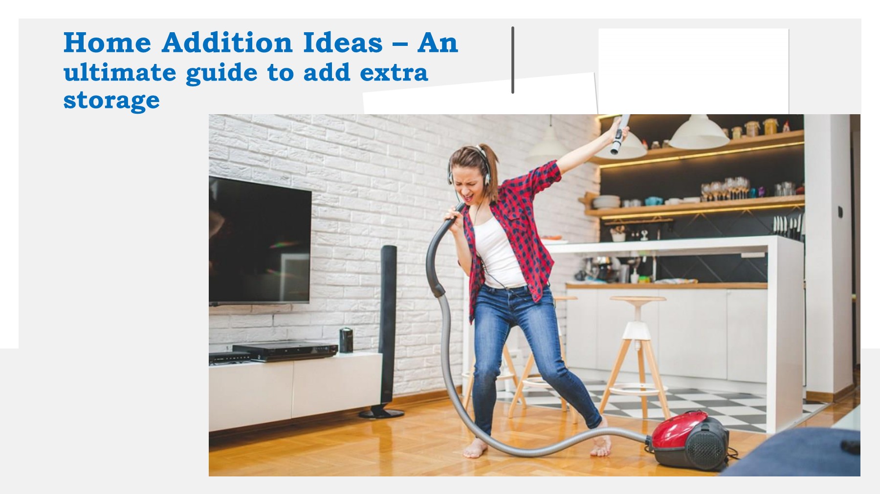 Home Addition Ideas – An ultimate guide to add extra storage - Ankit ...