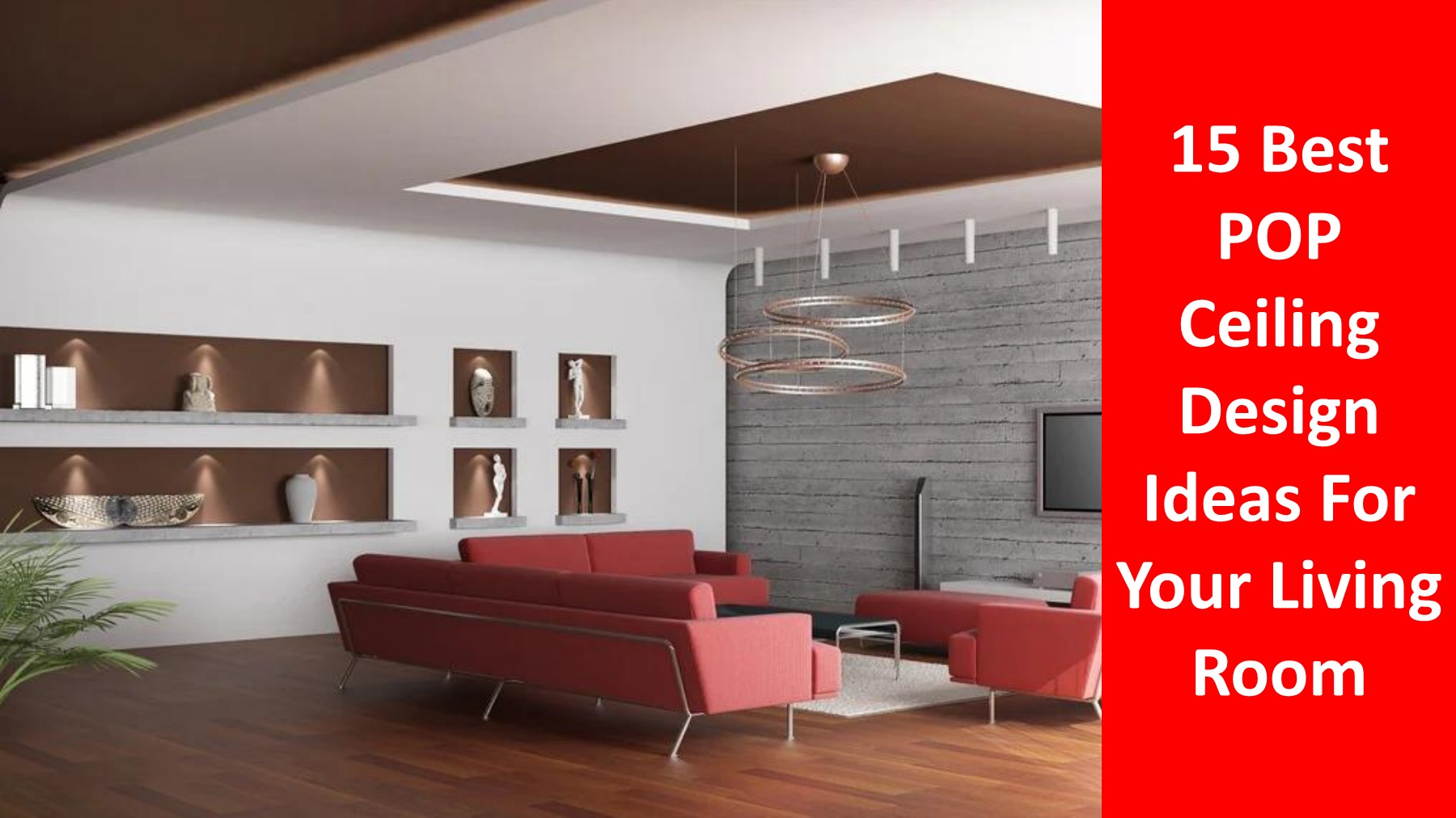 15 Best POP Ceiling Design Ideas For Your Living Room - Ankit Kapoor ...