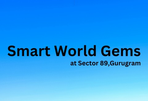 Smart World Gems Sector 89 Gurgaon - MOVE INTO A HOME THAT EXTENDS