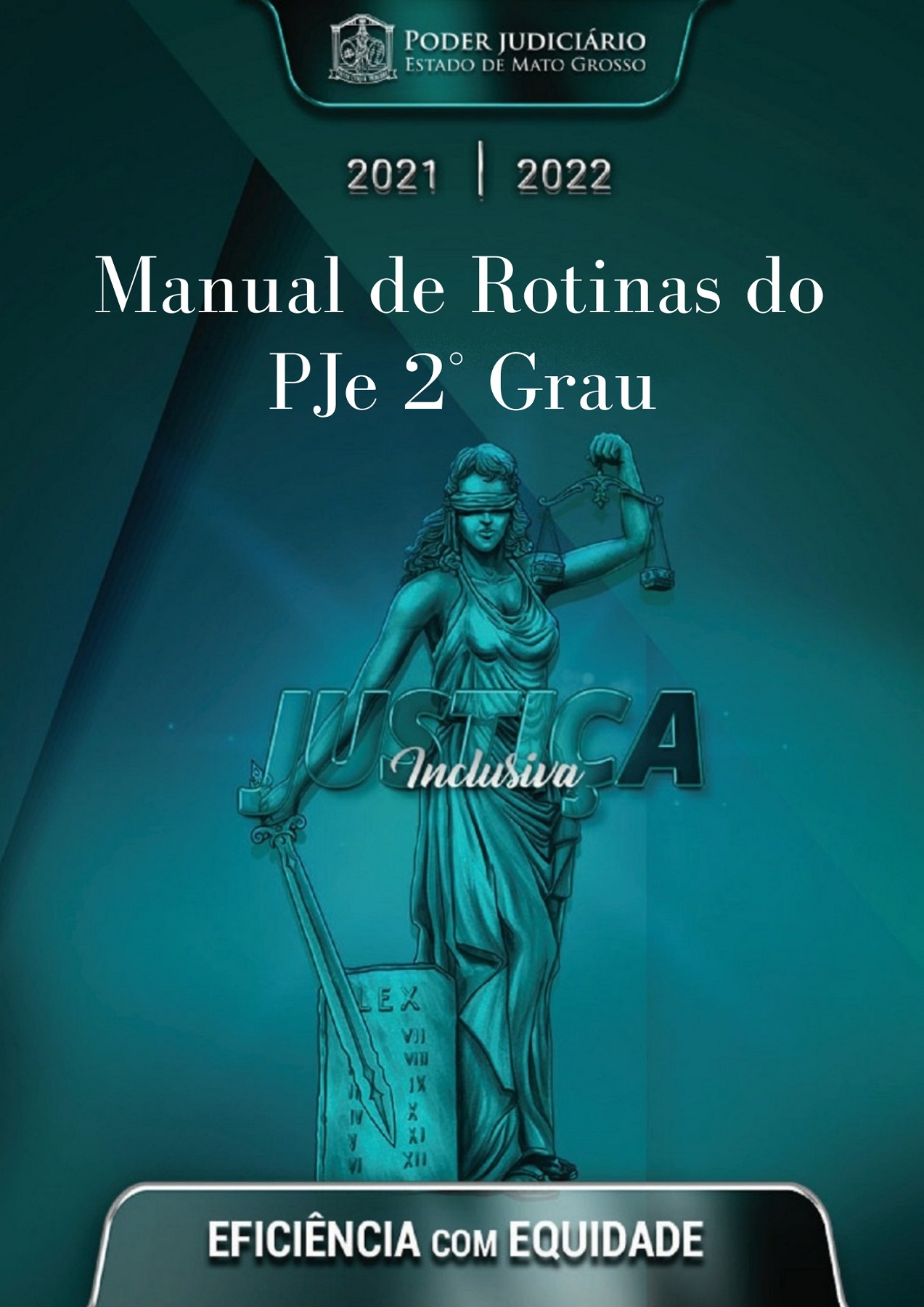 Manual de Rotinas de Secretarias do Processo Judicial Eletrônico PJe 2 ...