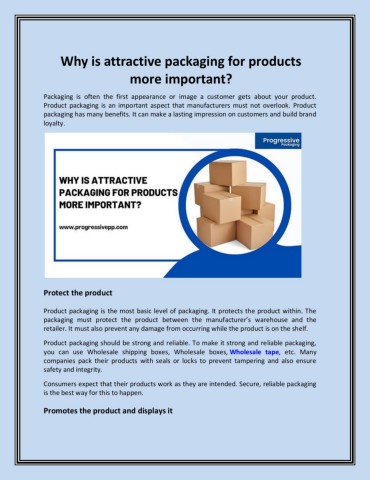 Why is attractive packaging for products more important - Progressive ...