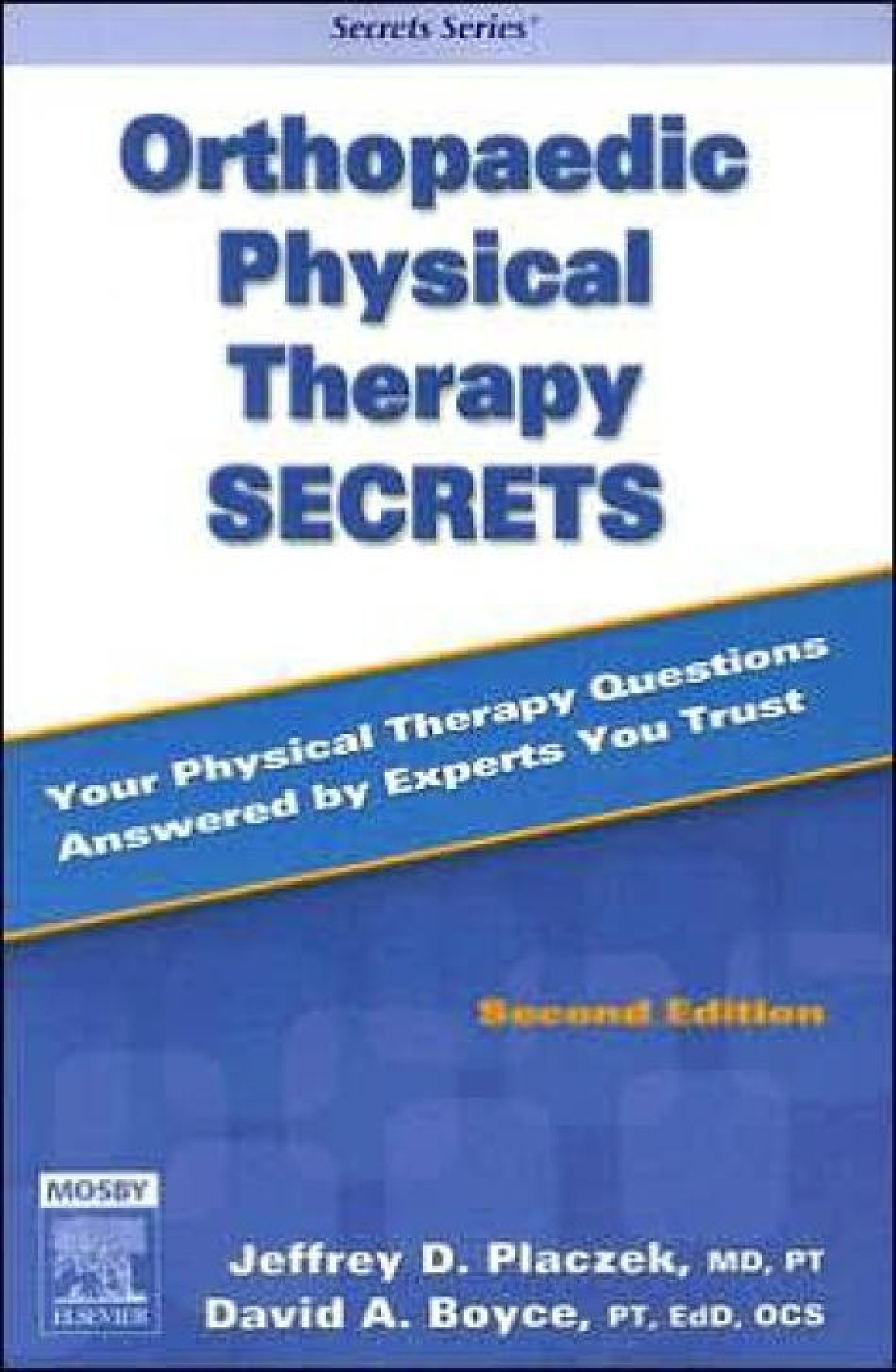 Orthopaedic Physical Therapy Secrets Second Edition by Drive St. Louis ...