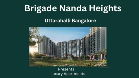 Brigade Nanda Heights Uttarahalli Bangalore - E-Brochure