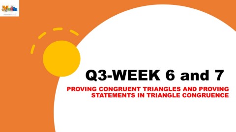 Q3-WEEK-6-and-7-PROVING-TRIANGLE-CONGRUENCE - - Page 1 - 10 | Flip PDF Online | PubHTML5