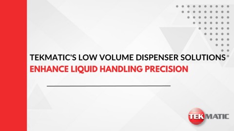 TekMatic's Low Volume Dispenser Solutions