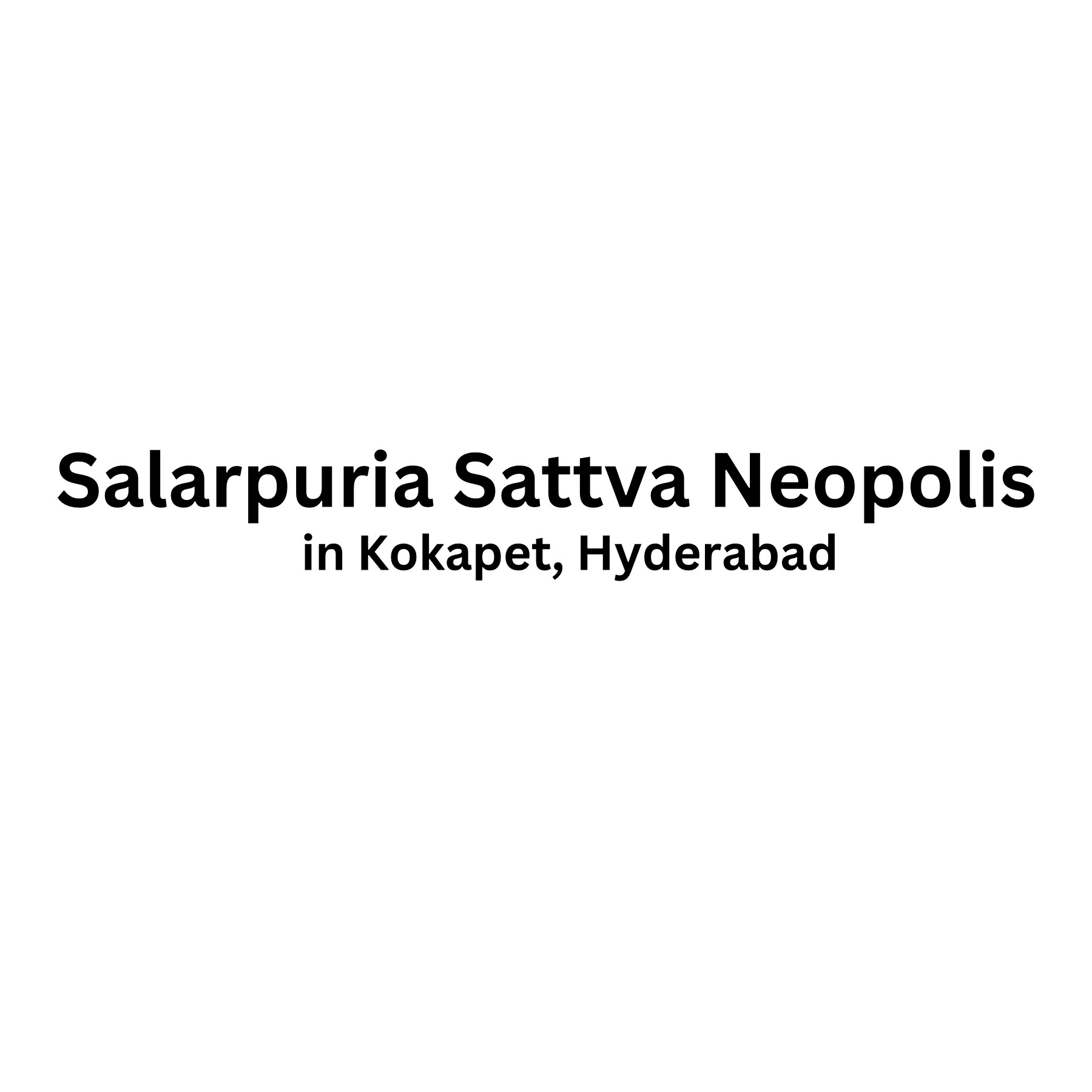 Salarpuria Sattva Neopolis in Kokapet, Hyderabad E brochure - Ahan ...