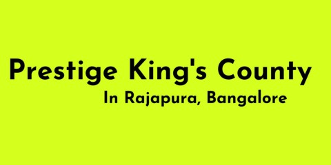 Prestige King's County Rajapura Bangalore E brochure