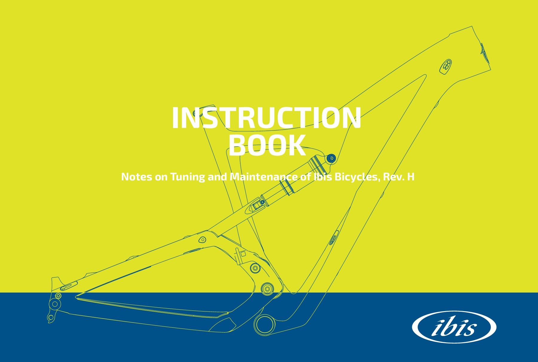 Ibis_Owners_Guide_2017_Book_Rev_H_ONLINE_083017 - paul - Page 1 - 68 ...