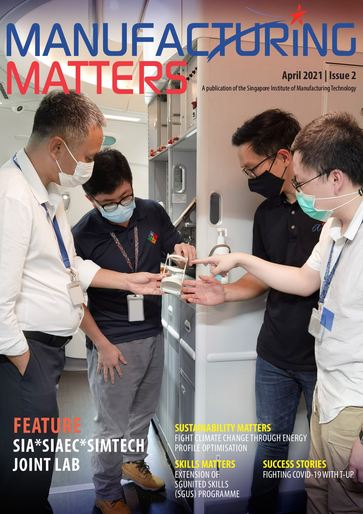 Manufacturing Matter April 2021 - Issue 2 - SIMTech - Page 1 - 12 | Flip PDF Online | PubHTML5