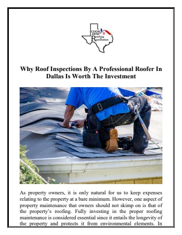 Why Roof Inspections By A Professional Roofer In Dallas Is Worth The ...