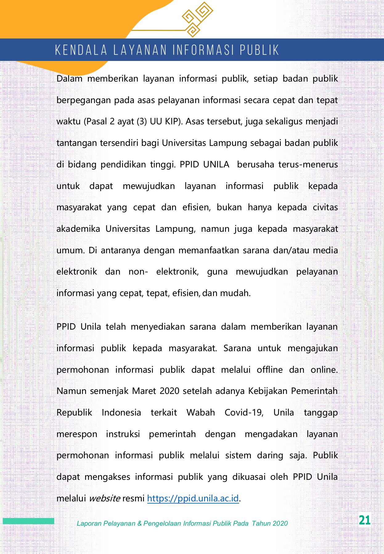 LAPORAN PELAYANAN PPID UNILA 2020 - satriamadangkara - Halaman 21 | PDF Online | PubHTML5