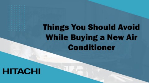 Five Things You Should Avoid While Buying a New Air Conditioner-converted