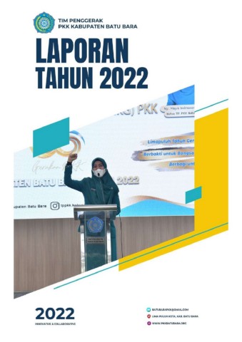 LAPORAN TAHUNAN 2022 TP. PKK BATU BARA - pkk batubara - Halaman 1 - 41 | PDF Online | PubHTML5