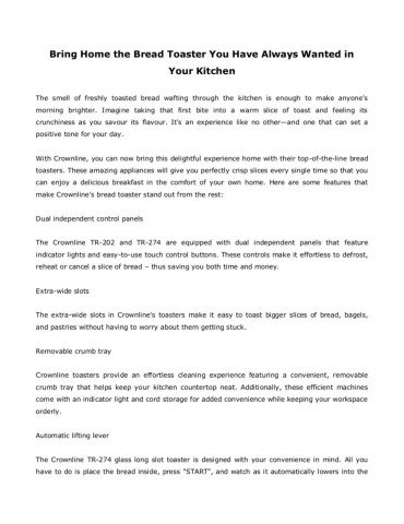 Bring Home the Bread Toaster You Have Always Wanted in Your Kitchen